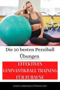Die 10 besten Pezziball Übungen – Effektives Gymnastikball Training für ...